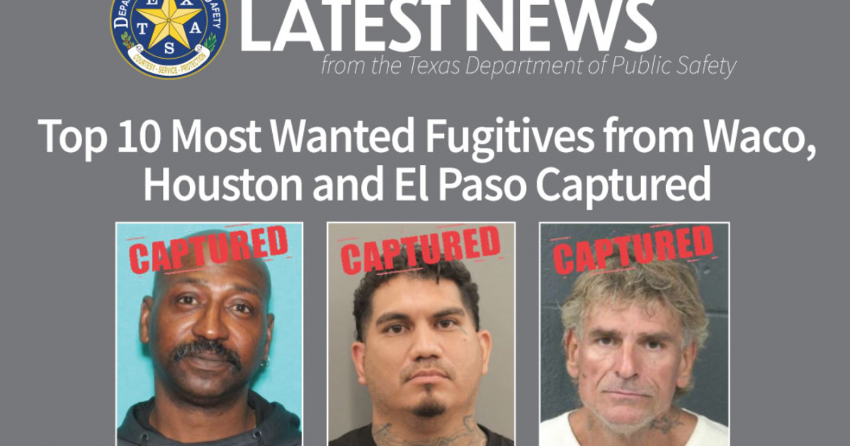 Three of Texas' Ten Most Wanted Bad Guys Are Back in Custody