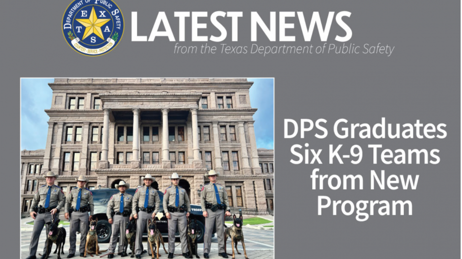 Texas Department of Public Safety Graduates 6 new K-9 Teams